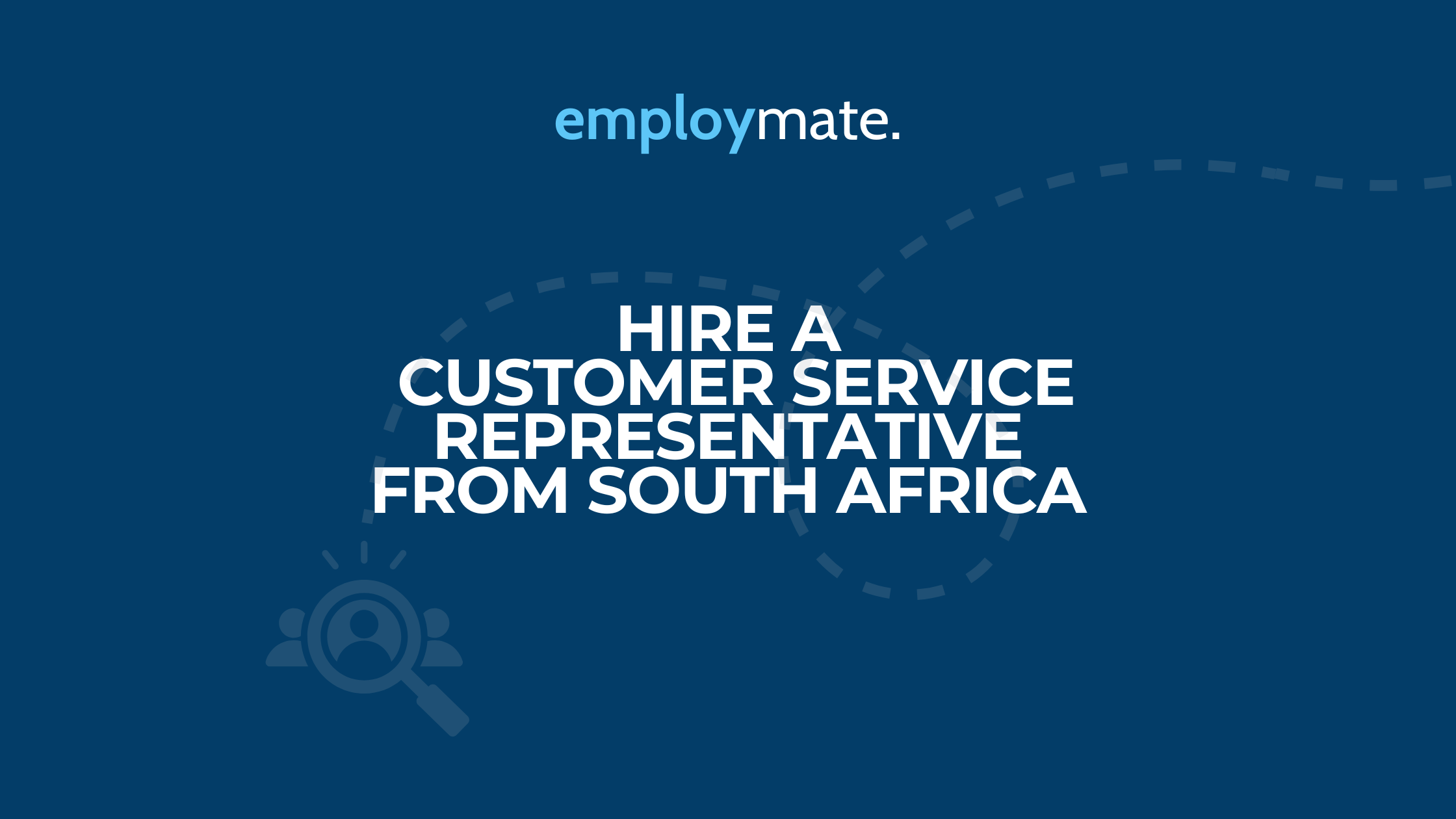 Hire a Customer Service Rep from South Africa | Employmate