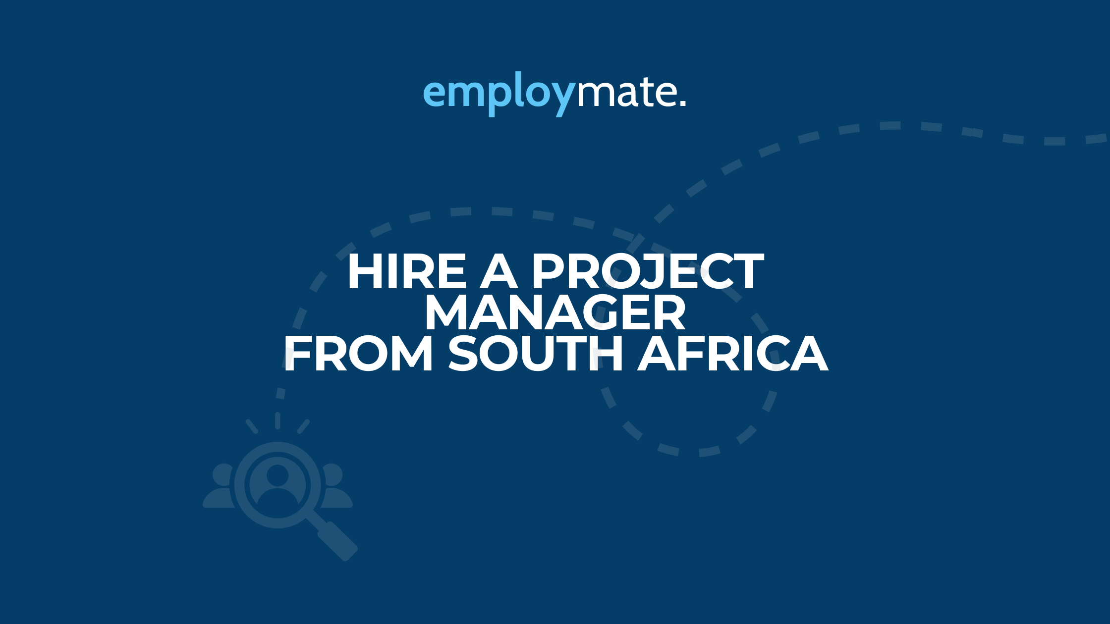 Hire a Project Manager from South Africa | Employmate